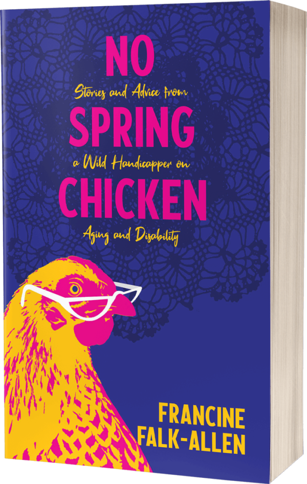 No Spring Chicken - Francine Falk-Allen